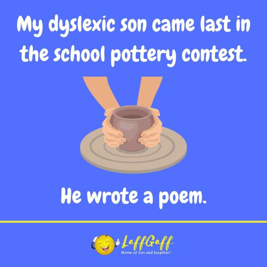 Funny Dyslexic Son Joke! | LaffGaff, Home Of Laughter