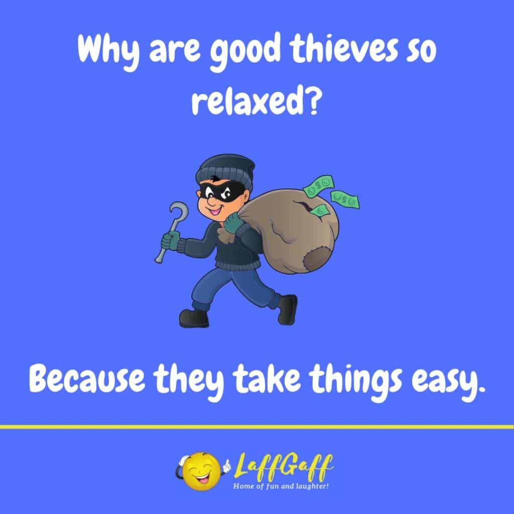 Funny Good Thieves Joke! | LaffGaff, Home Of Laughter