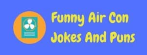 30+ Hilarious Air Conditioning Jokes And Puns! | LaffGaff