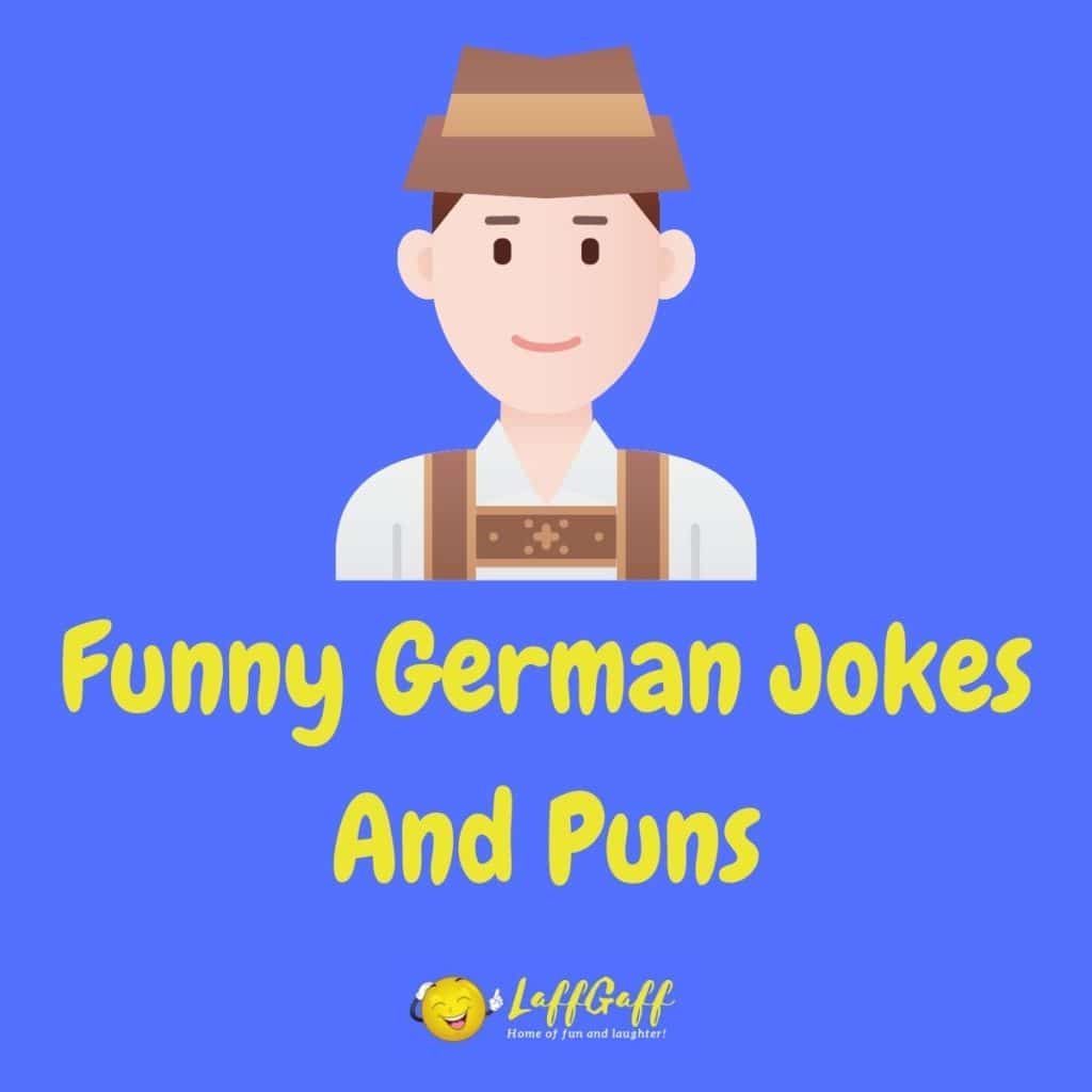 Funny German Drinker Joke! | LaffGaff, Home Of Laughter