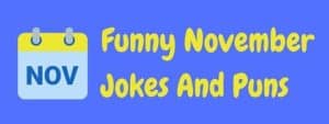 20+ Hilarious November Jokes And Puns! | LaffGaff