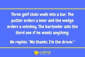 Funny Three Golf Clubs Joke! | LaffGaff, Home Of Laughter