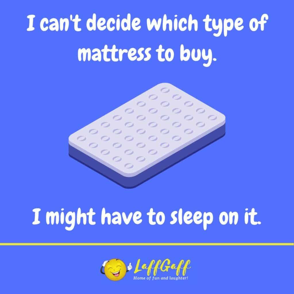 Funny Mattress Type Joke Laffgaff Home Of Laughter