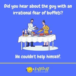 Funny Buffet Fear Joke! | LaffGaff, Home Of Laughter