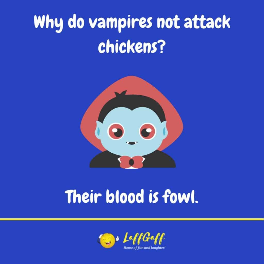 Funny Vampires And Chickens Joke! | LaffGaff