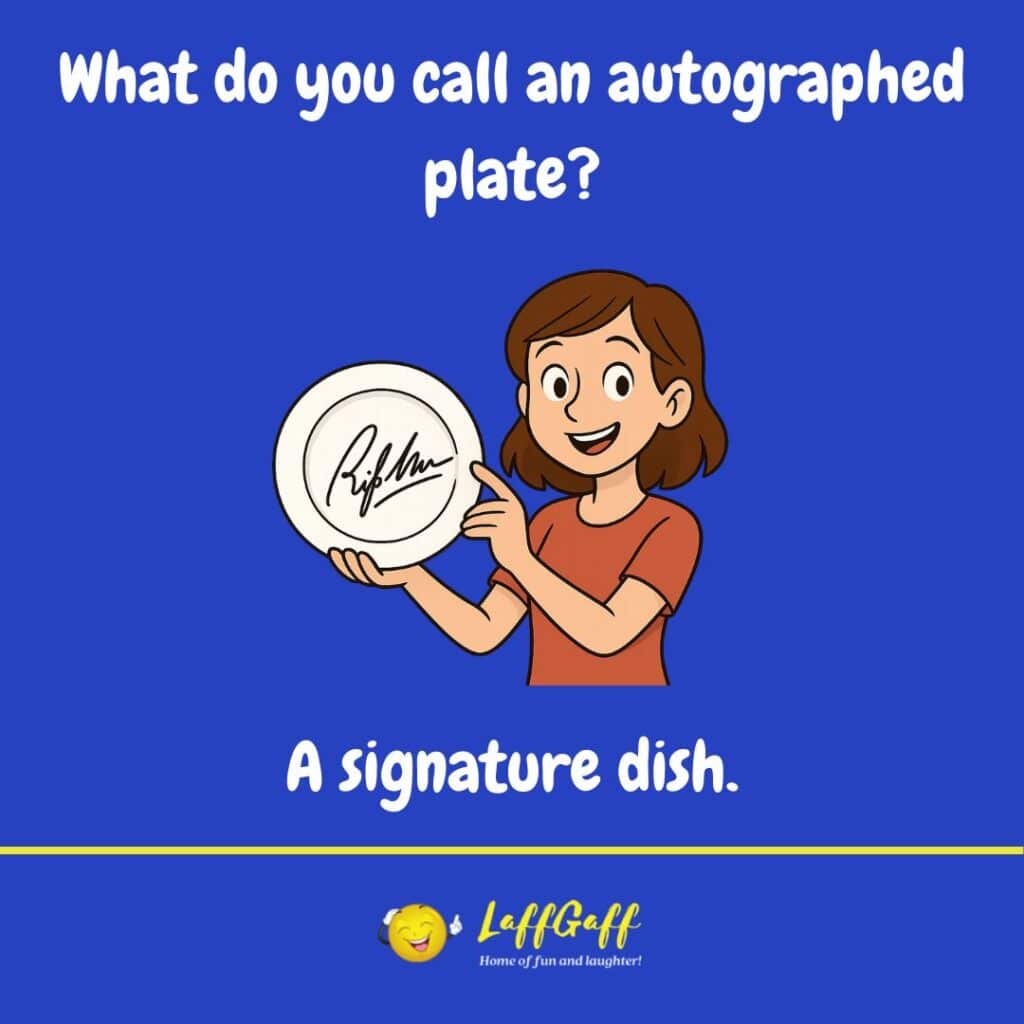 Funny Autographed Plate Joke! | LaffGaff