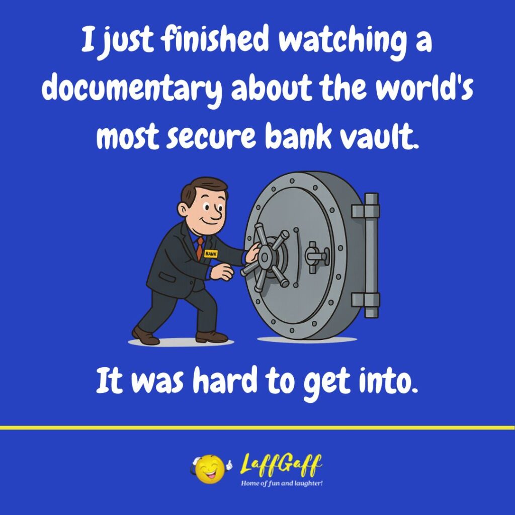 Funny Bank Vault Documentary Joke! | LaffGaff
