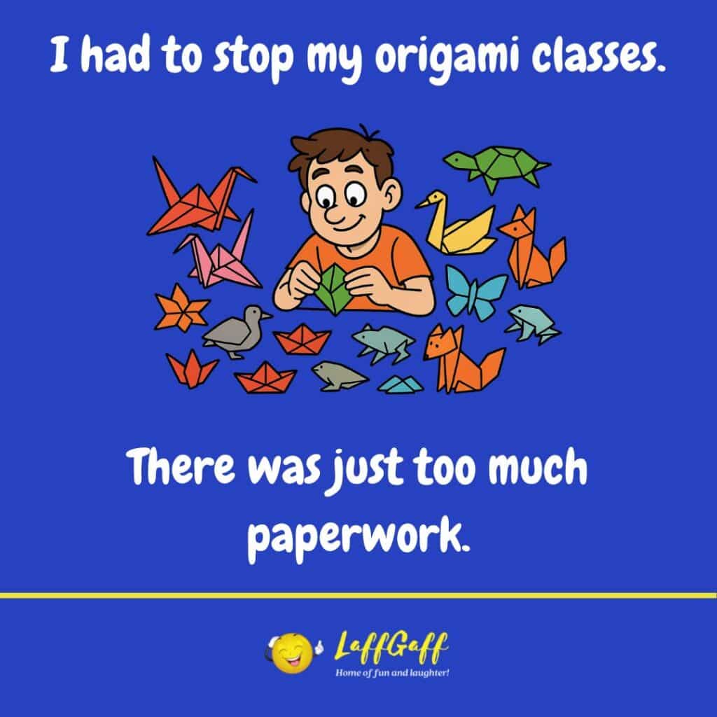Funny Origami Classes Joke! | LaffGaff