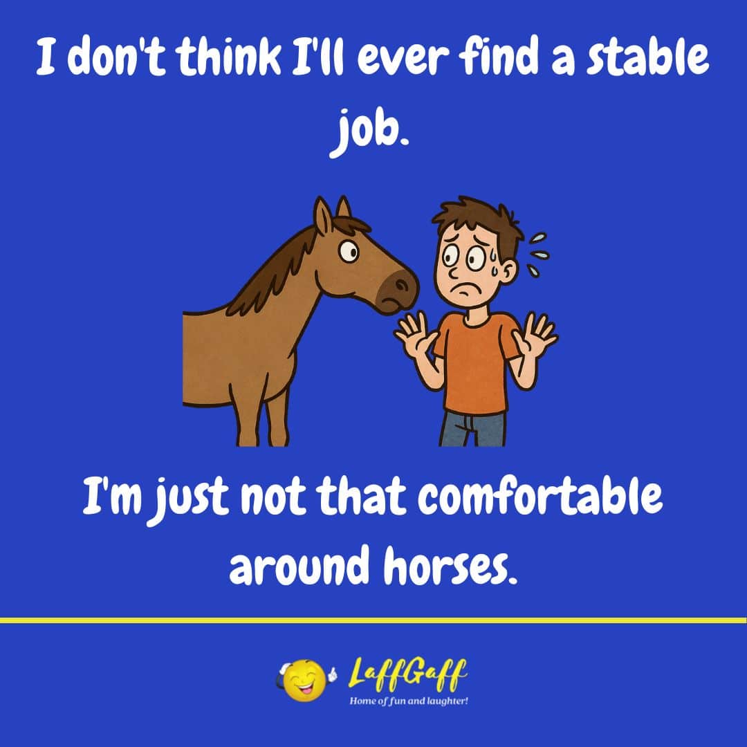 Funny Stable Job Joke! | LaffGaff