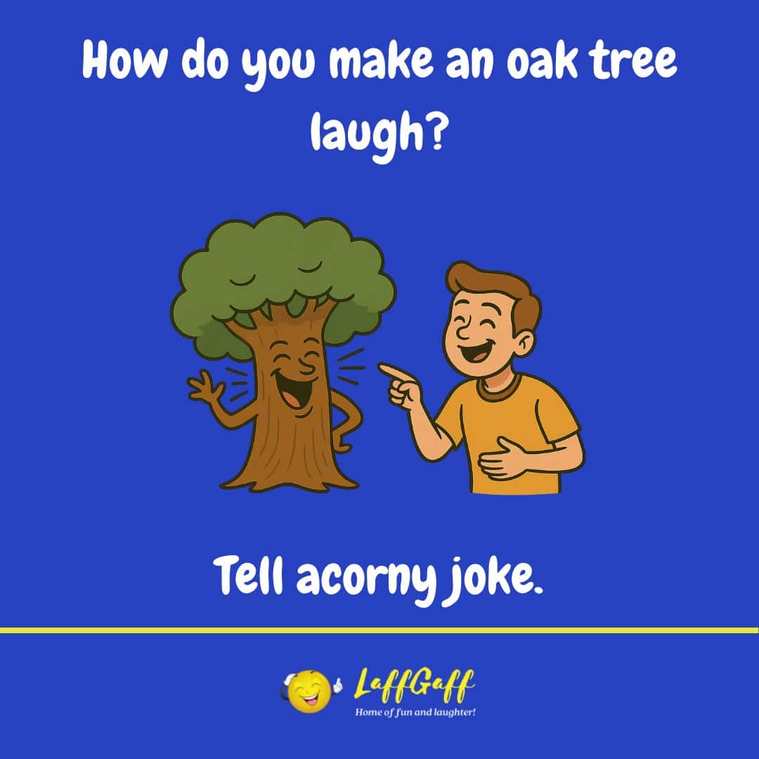 Funny Oak Tree Joke! | LaffGaff